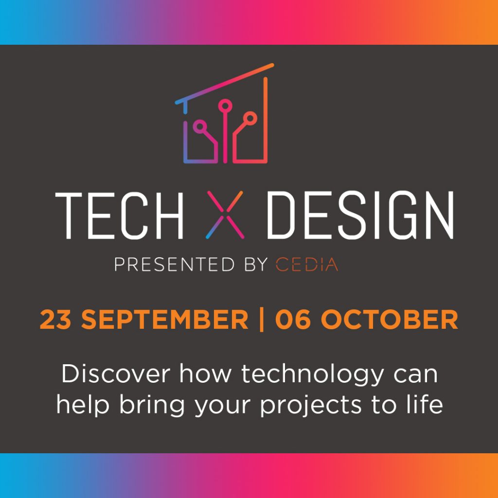 Tech X Design — CEDIA’s Virtual Education Summit